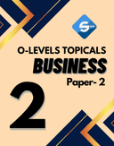 Business Studies O Level/IGCSE Paper-2 Topical Workbook (2014–2024)