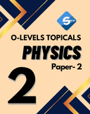 Physics O Level Paper 2 Topical Workbook | 5054 | Updated Till 2024